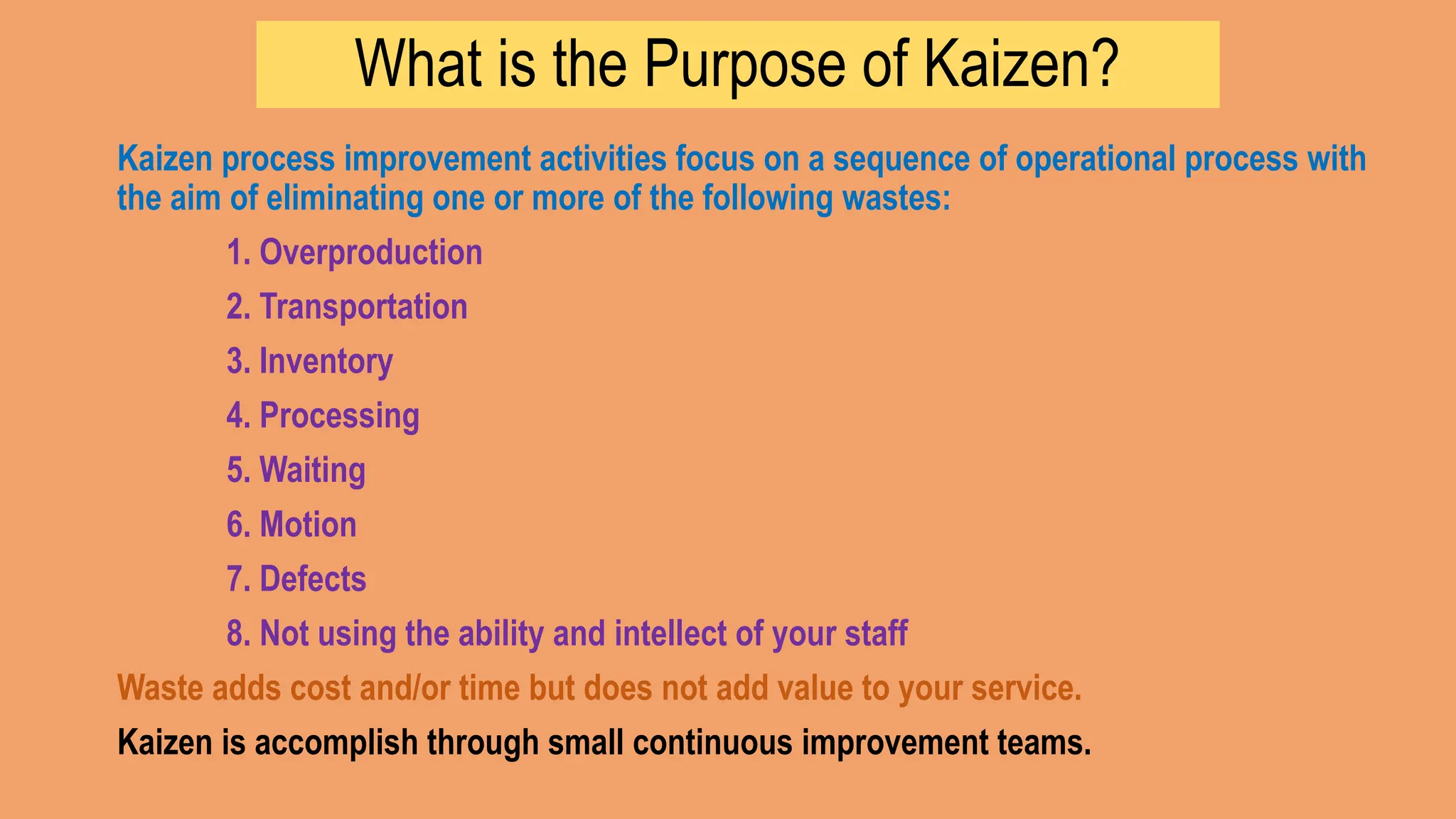 Kaizen is a continuous improvement process | PPTX
