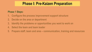 Kaizen is a continuous improvement process | PPTX