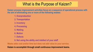 Kaizen is a continuous improvement process | PPTX