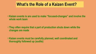 Kaizen is a continuous improvement process | PPTX
