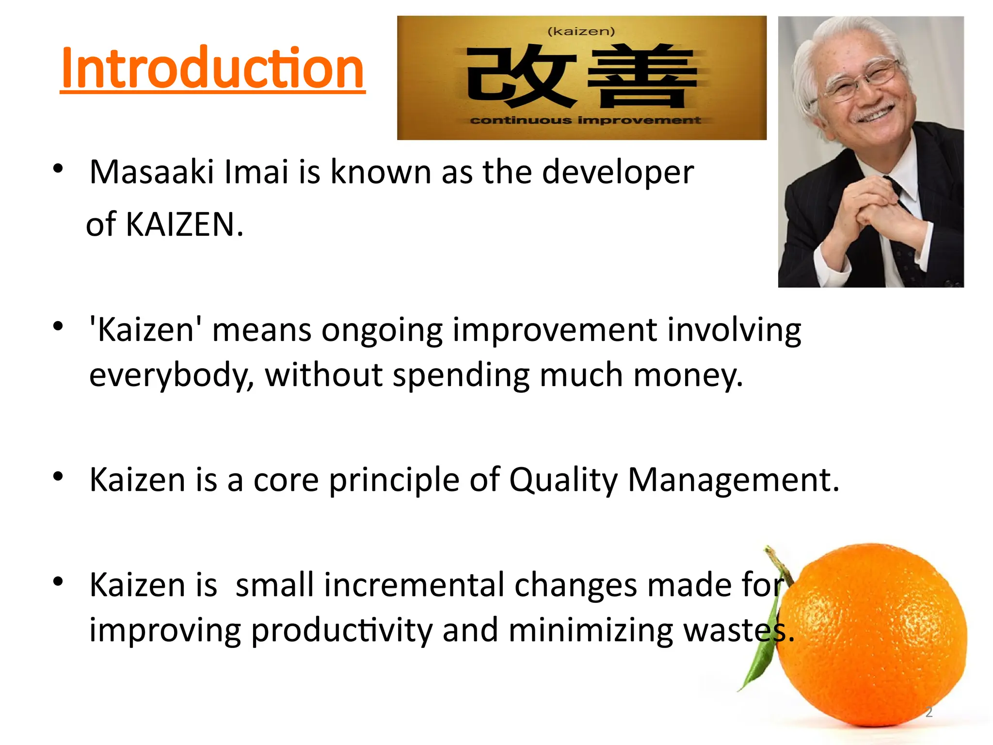 Kaizen is a core principle of Quality Management.pptx