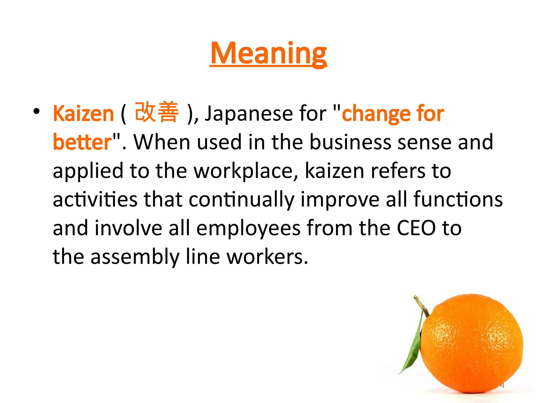 Kaizen is a core principle of Quality Management.pptx