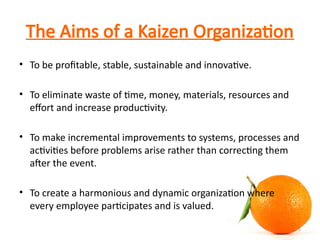 Kaizen is a core principle of Quality Management.pptx
