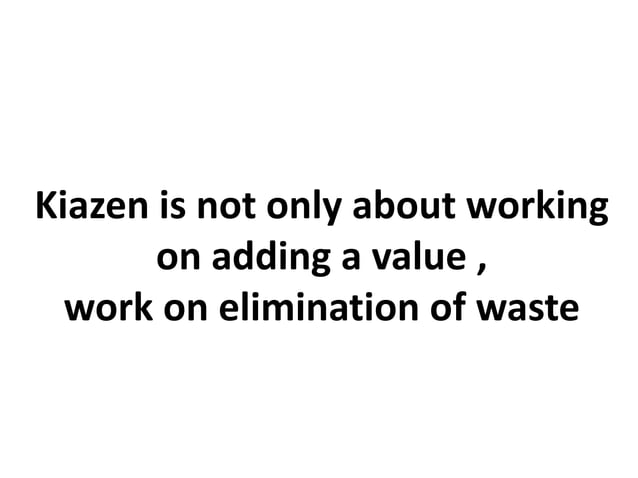 Kaizen 101 Continuous improvement | PPTX | Business | Business and Finance