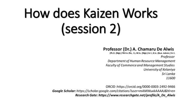 Kaizen 2 how does kaizen works | PPTX