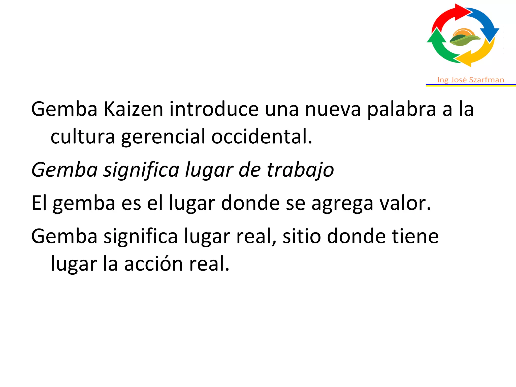 Kaizen 2 gemba kaizen | PPT