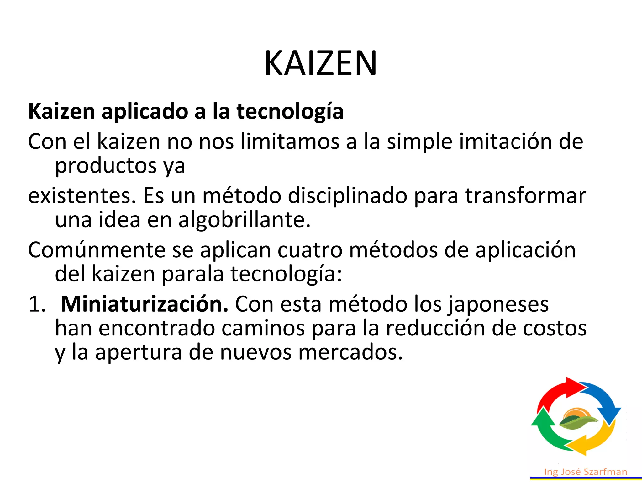 Kaizen 6 los cuatro aspectos fundamentales del kaizen | PPT