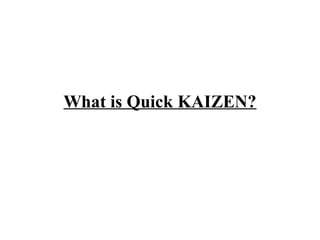 KAIZEN Activity for work improvement and development | PPTX