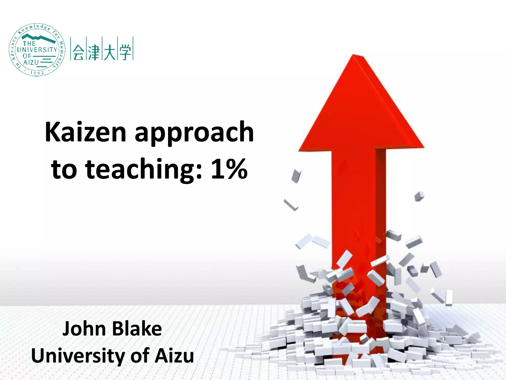 Kaizen approach to teaching | PPTX