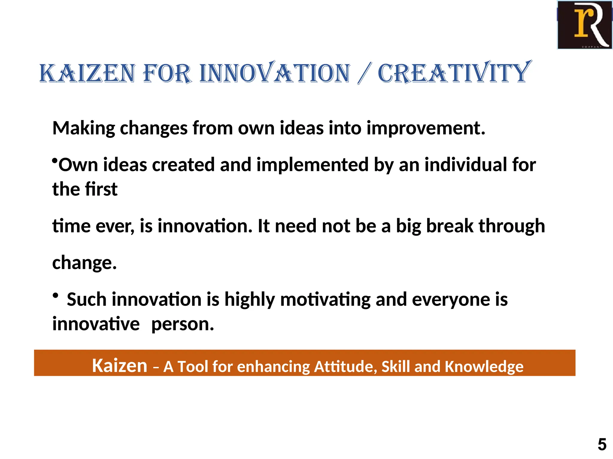 KAIZEN at Workplace for an organisation with a difference. | PPTX