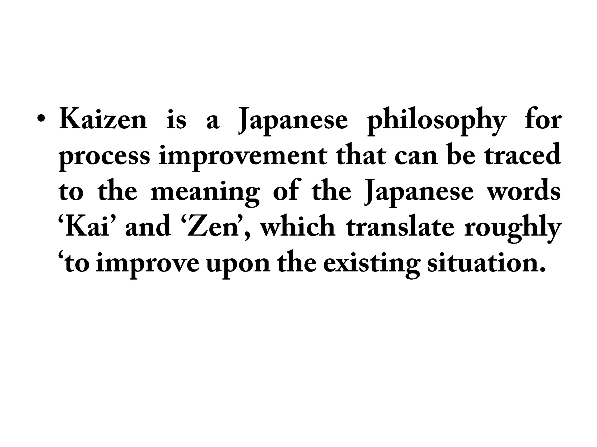 Kaizen Philosophy | PPTX