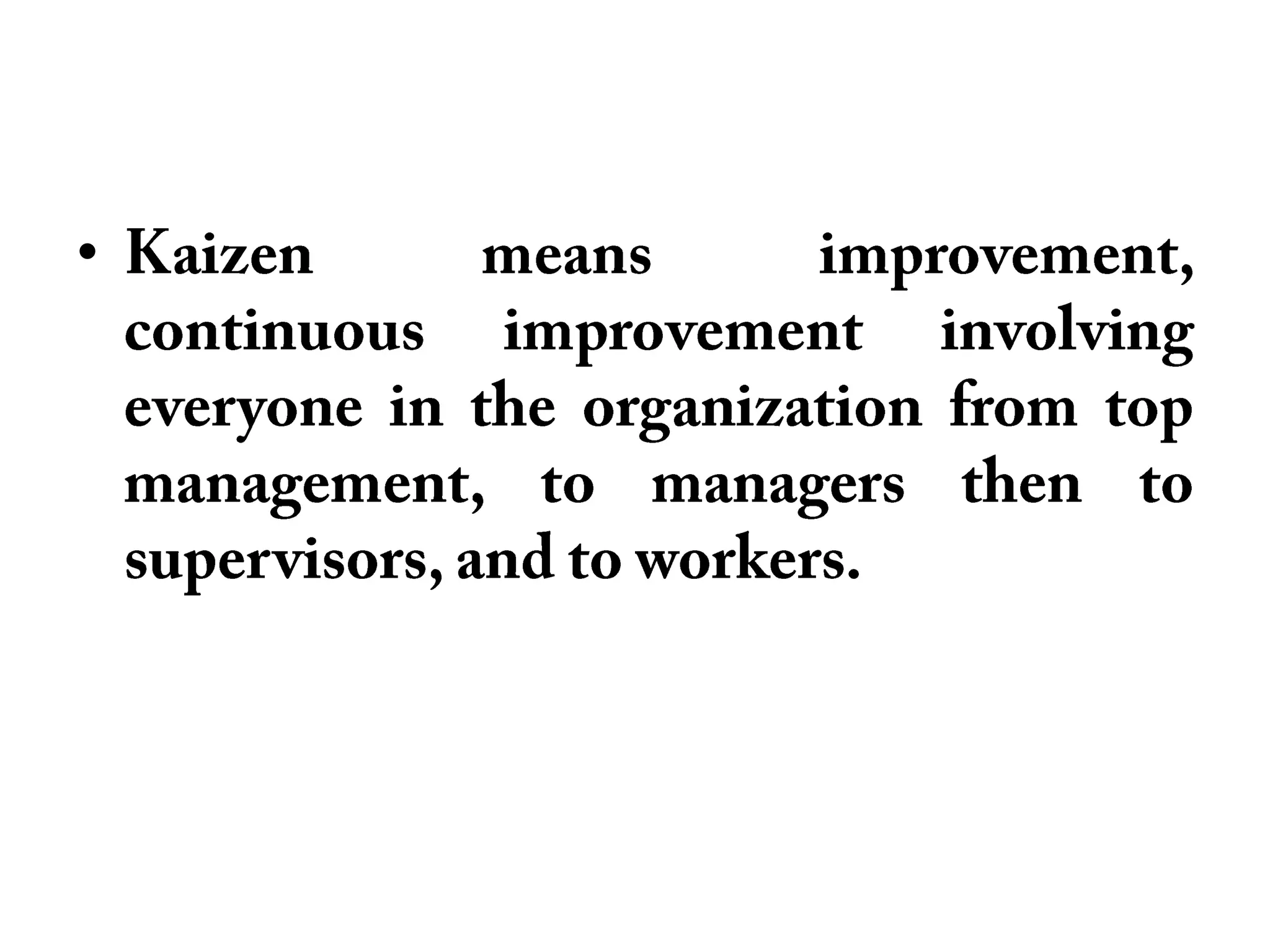 Kaizen Philosophy | PPTX