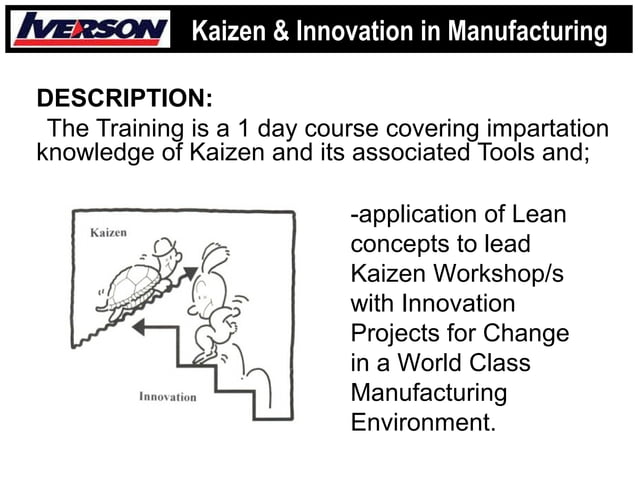 Kaizen Innovation in Manufacturing | PPT | Business | Business and Finance