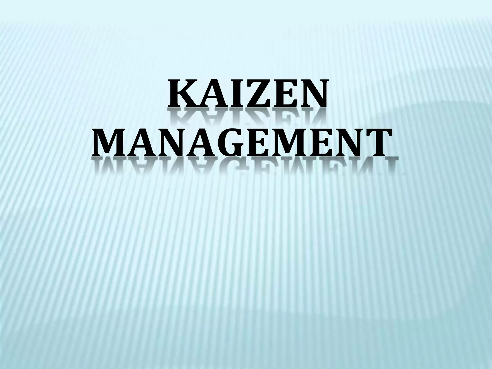 kaizenmanagement-finalppt.docx