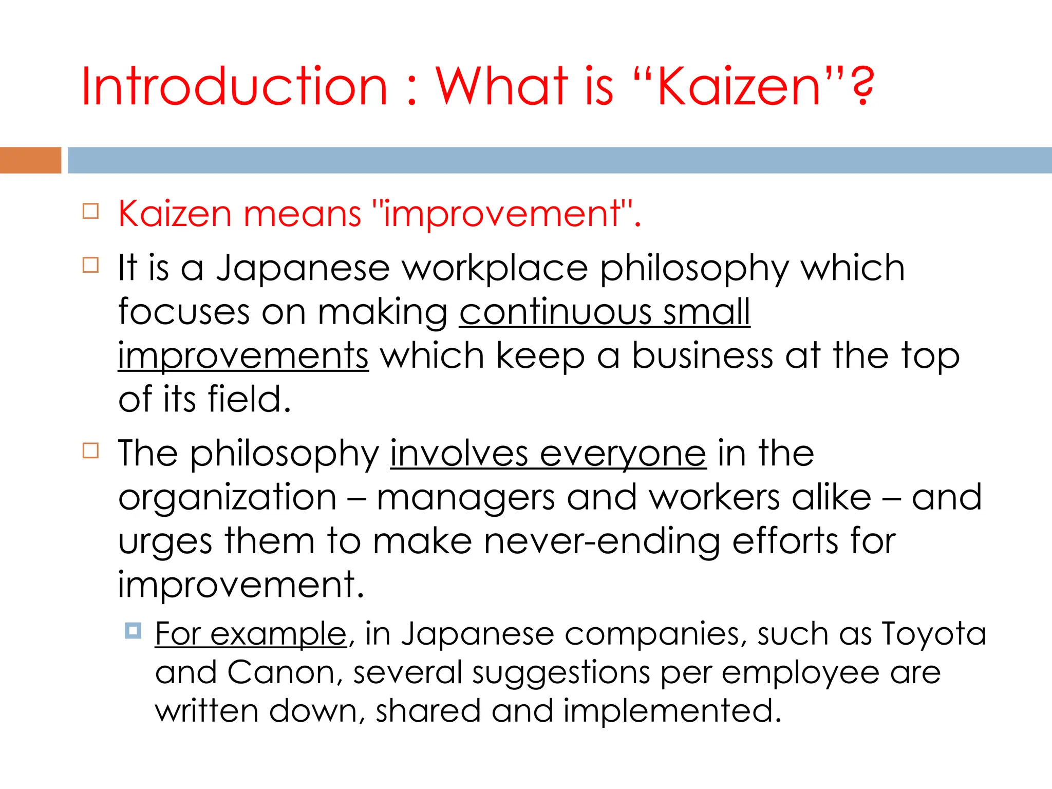 Kaizen Philosophy explained in simple terms | PPT