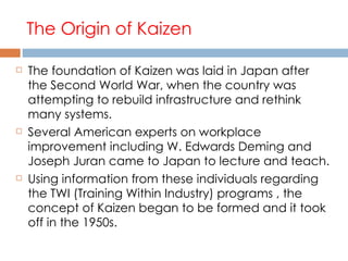 Kaizen Philosophy explained in simple terms | PDF