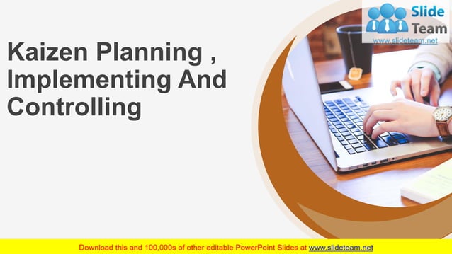 Kaizen Planning Implementing And Controlling PowerPoint Presentation Slides | PDF | Business ...