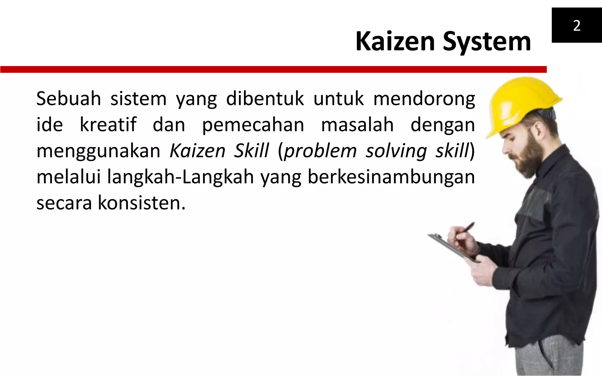 Kaizen system guidance | PPTX