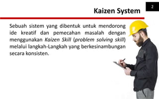 Kaizen system guidance | PPTX