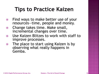 Kaizen the art of good change | PPTX