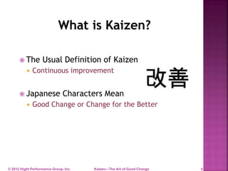 Kaizen the art of good change | PPTX
