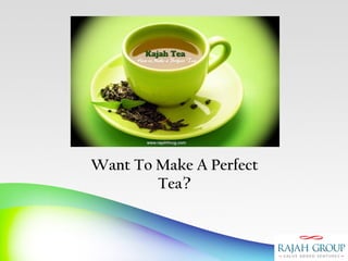Kajah Tea | PPT