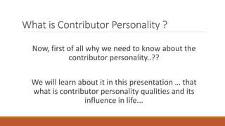 Contributor Personality Development | PPT