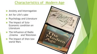 General Characteristics of the modern age | PPT