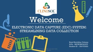 Electronic Data Capture (EDC) Systems: Streamlining Data Collection | PPTX