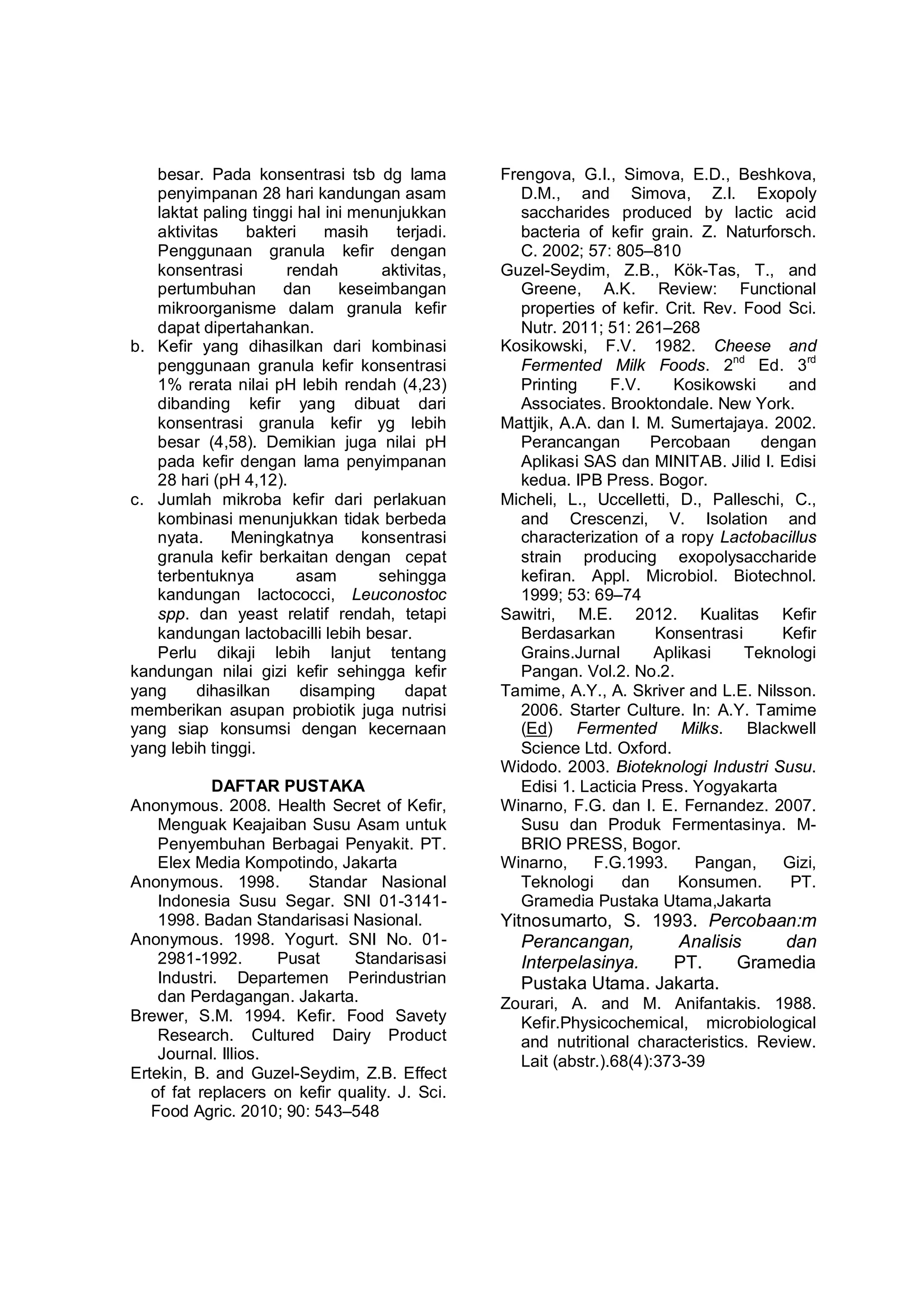 KAJIAN KONSENTRASI GRANULA KEFIR DAN LAMA SIMPAN PADA SUHU REFRIGERATOR TERHADAP KUALITAS KEFIR ...