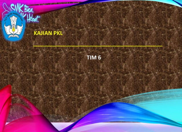 Kajian Pelaksanaan kegiatan Praktik Kerja Lapangan | PPTX