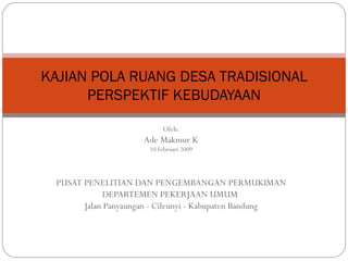 Kajian Pola Ruang Desa Trad Prespektif Budaya | PPT