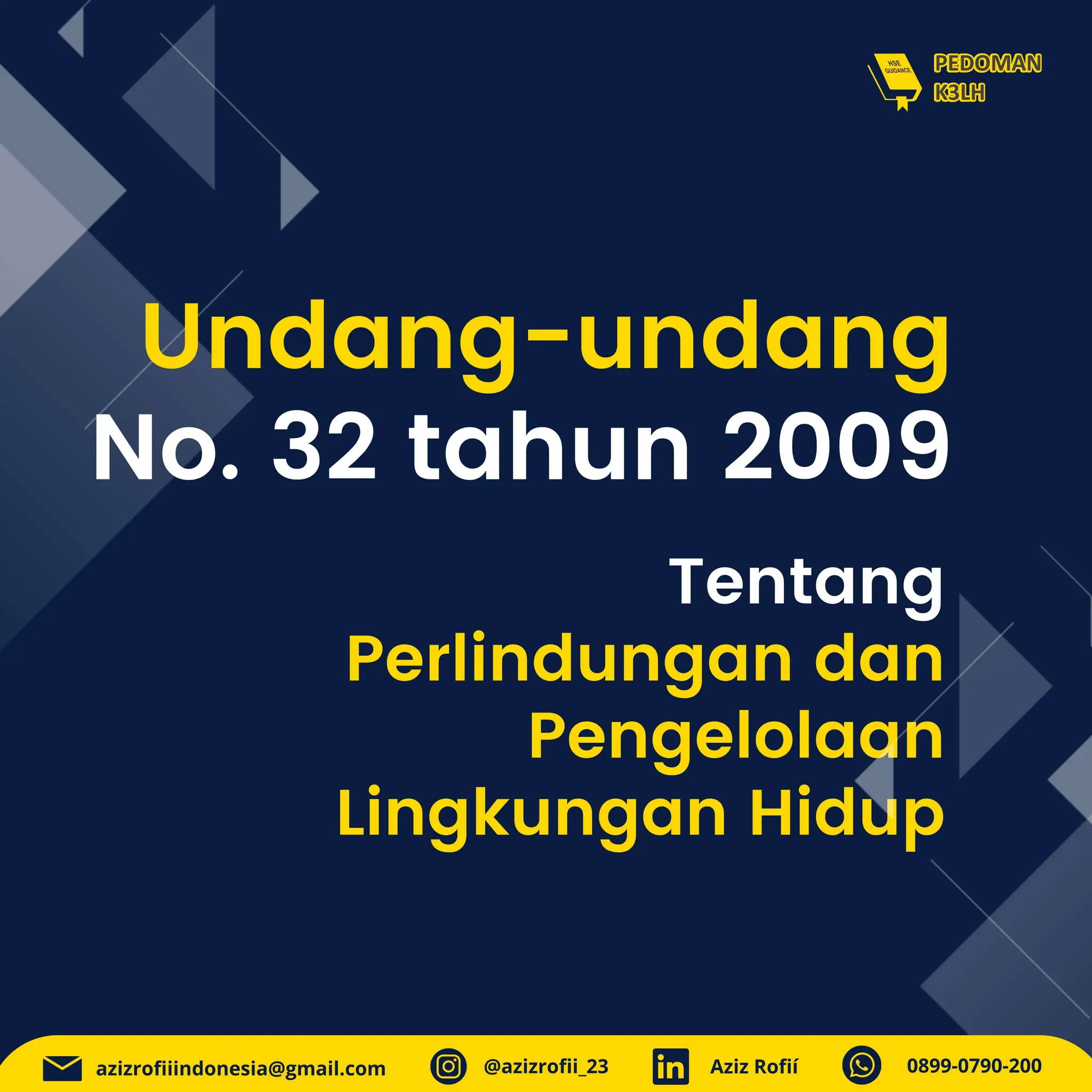 Kajian Regulasi K3-UU No. 32 tahun 2009 Perlindungan dan Pengelolaan Lingkungan Hidup | PDF