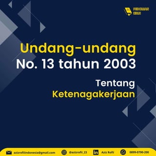 Kajian Regulasi K3-UU No 13 Tahun 2003-mengenai ketenagakerjaan | PDF