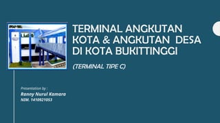 Kajian Terminal Banko Tipe C Bukittinggi.pptx