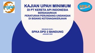 Kajian Upah Minimum untuk pekerja di indonesia.pptx