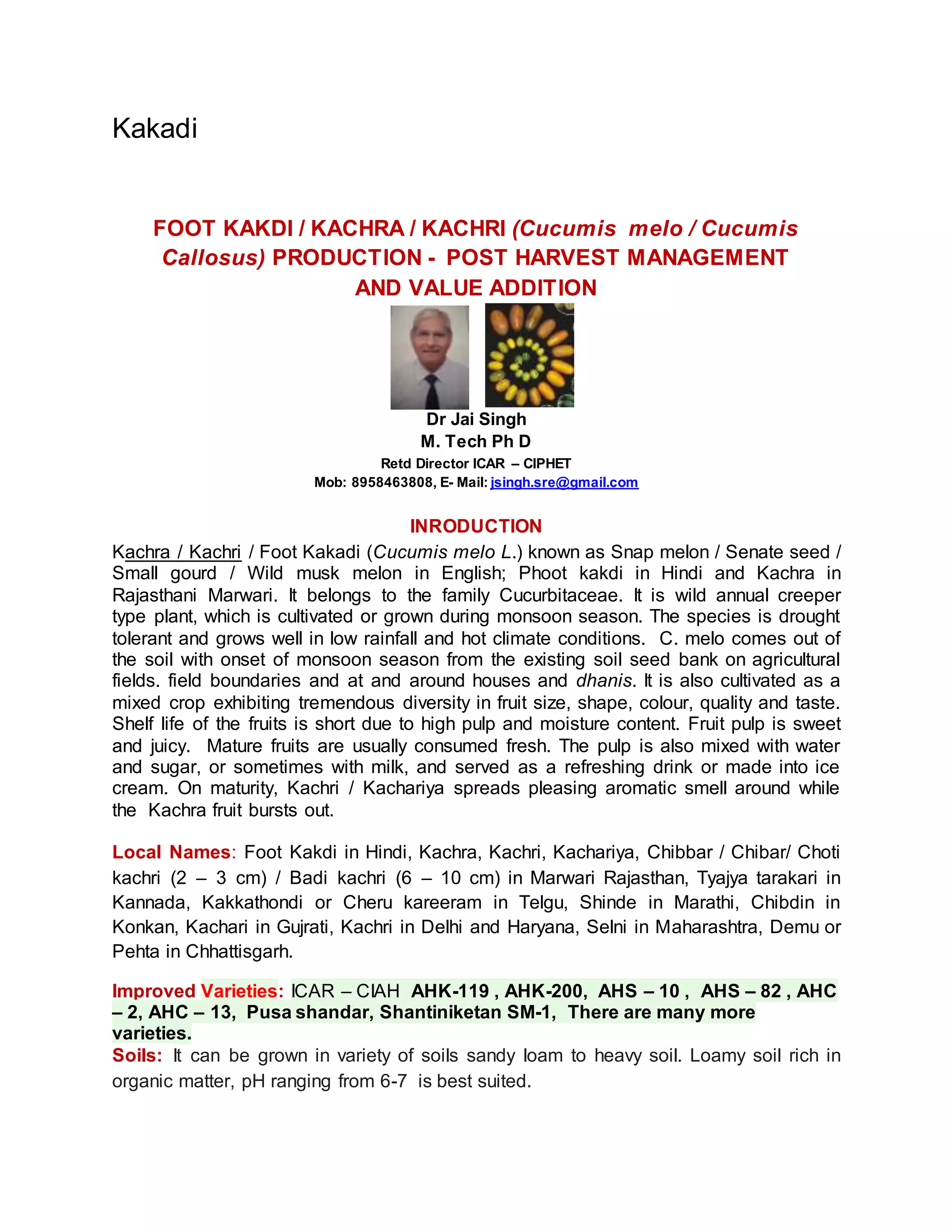 FOOT KAKDI / KACHRA / KACHRI (Cucumis melo / Cucumis Callosus ...