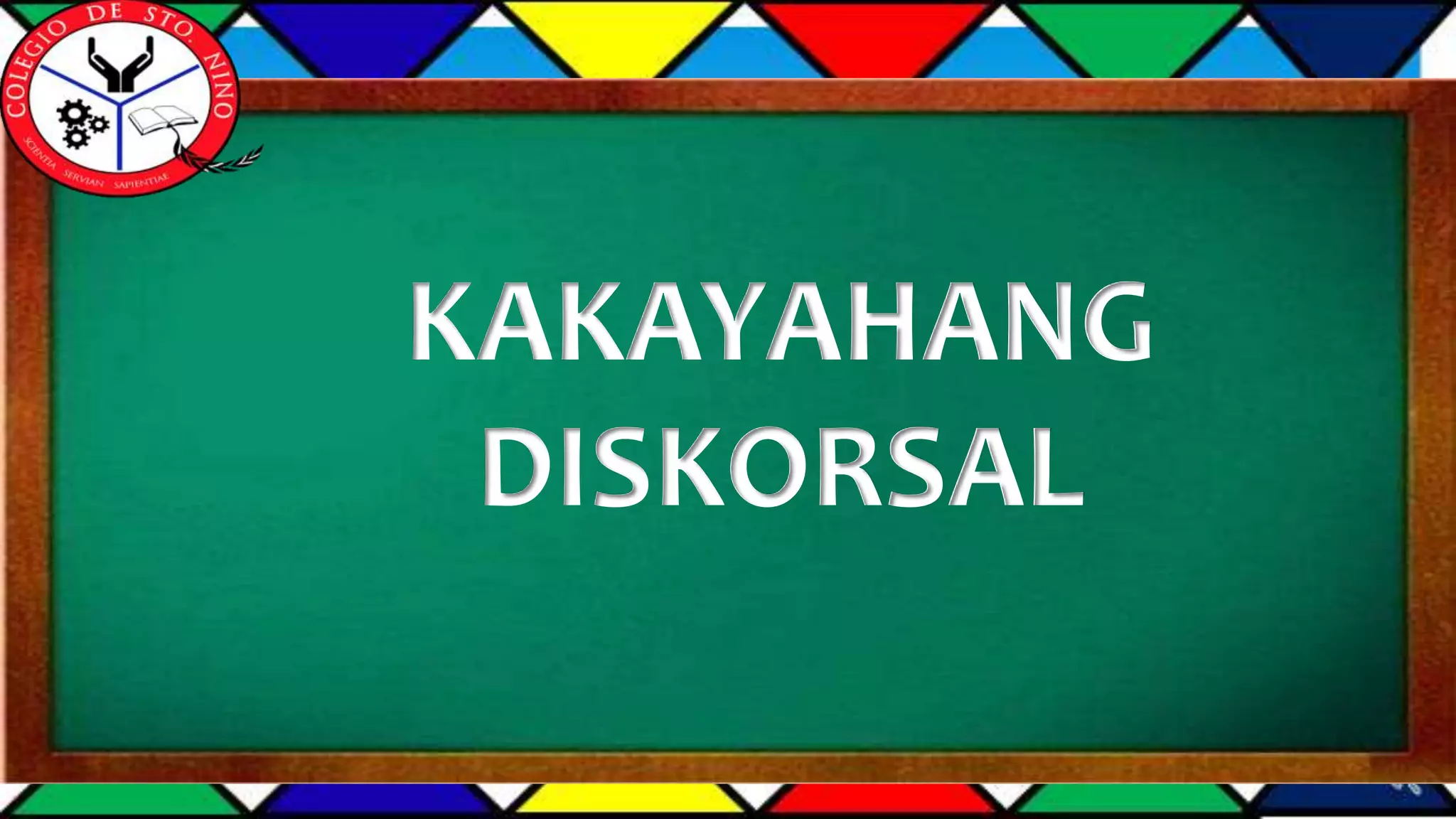 Kakayahang diskorsal | PPTX