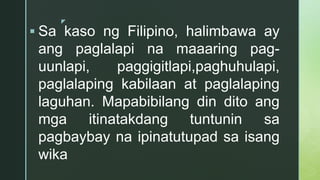 kakayang linggwistika- ikalawang markahan | PPTX