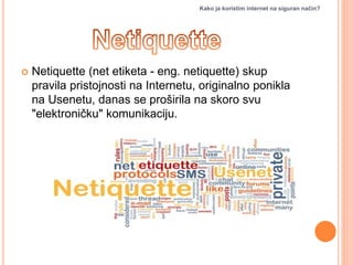 Kako ja koristim internet na siguran način? | PPTX
