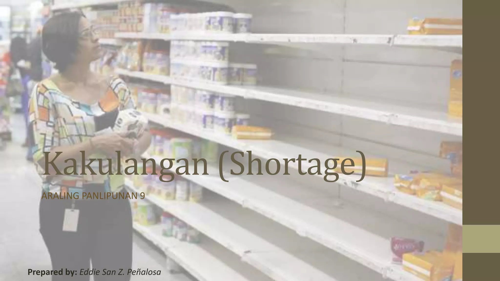 Kakulangan shortage | PPTX