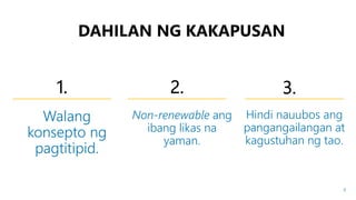 Kakulangan at Kakapusan | PPTX