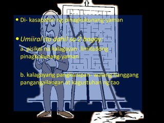 Kaibahan ng Kakulangan sa Kakapusan | PPTX
