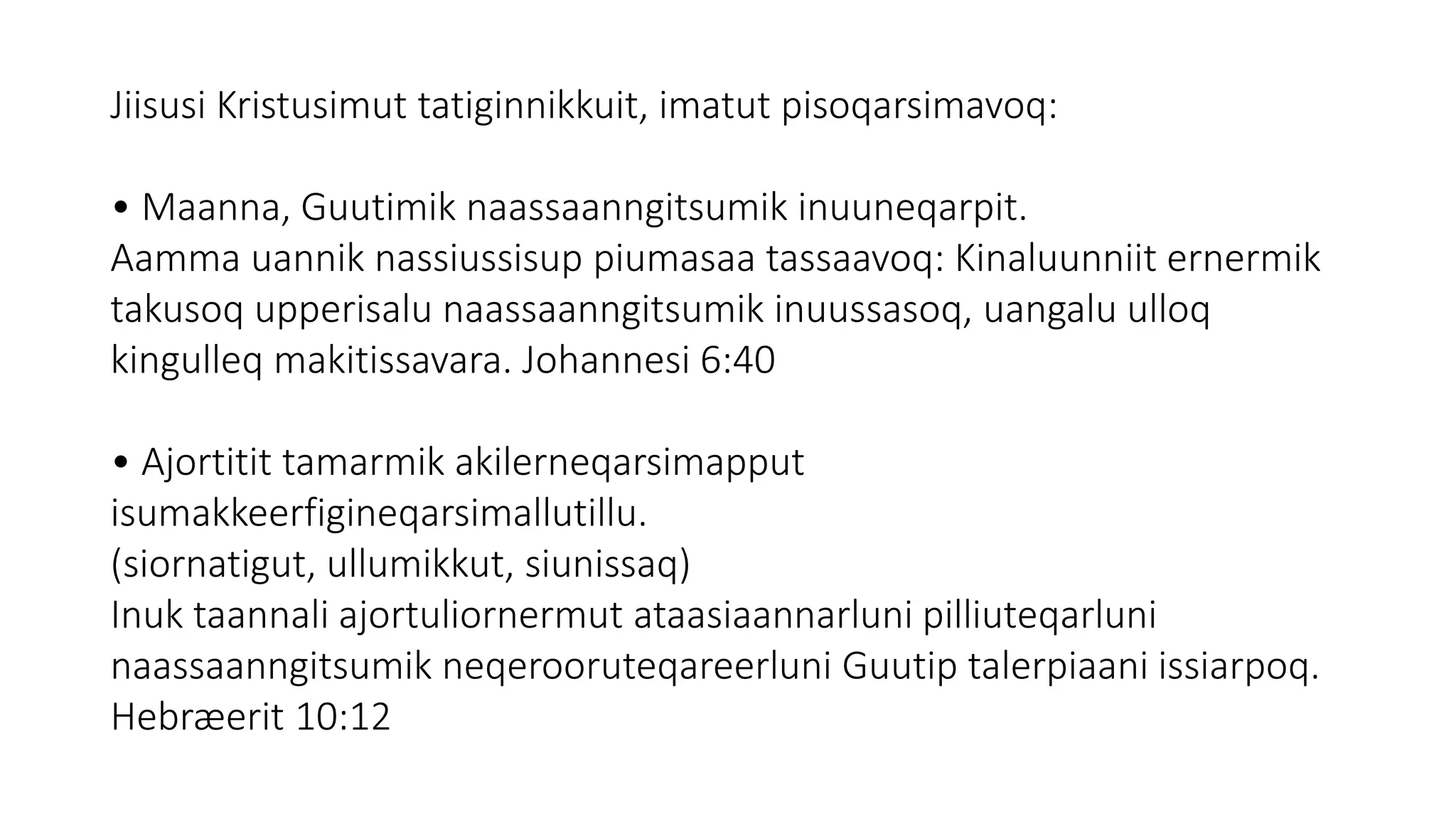 Kalaallisut Soul Winning Gospel Presentation - Only JESUS CHRIST Saves ...