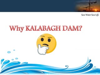 Kalabagh damm | PPT