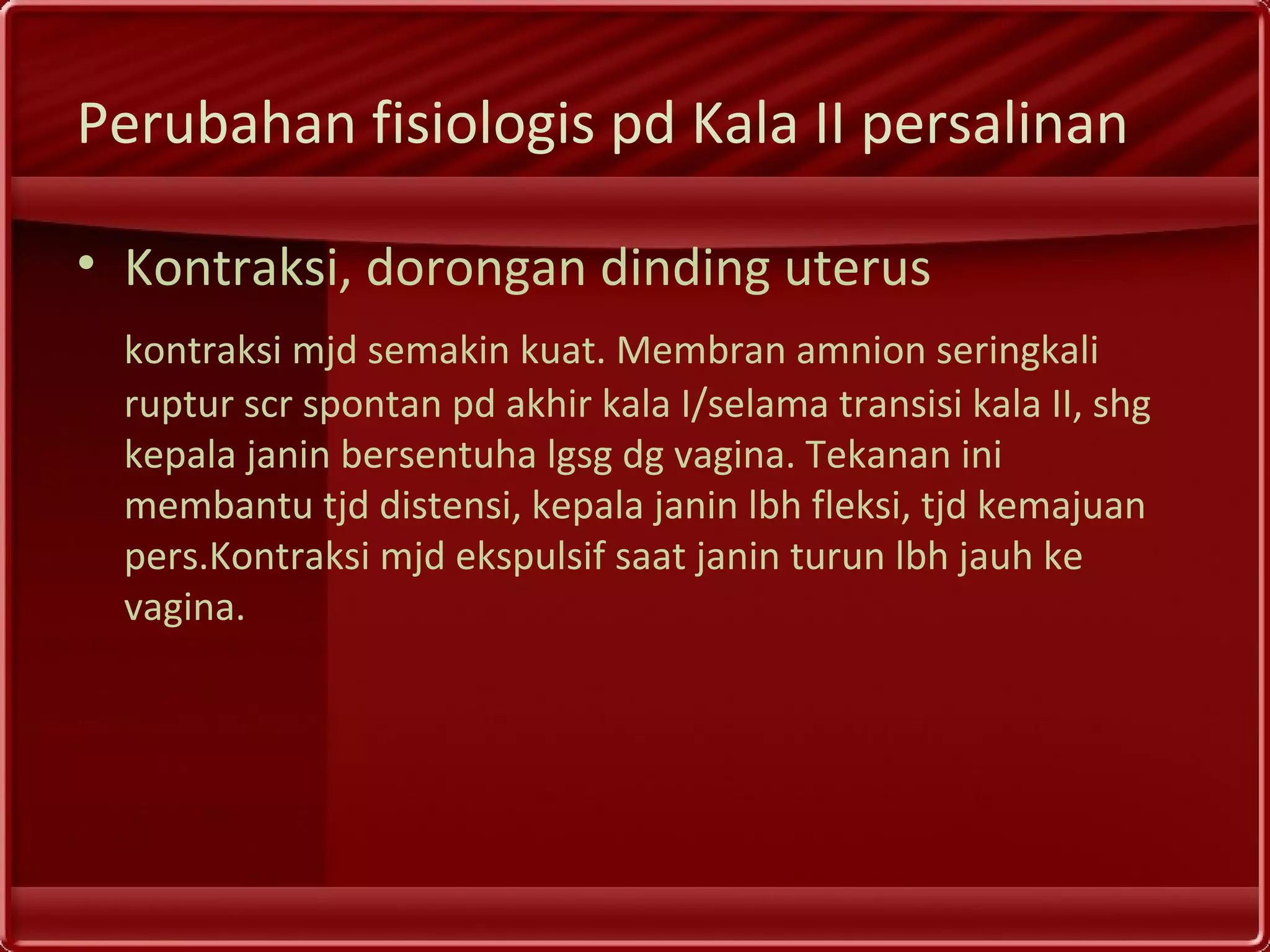 Kala dua persalinan 2 | PPT