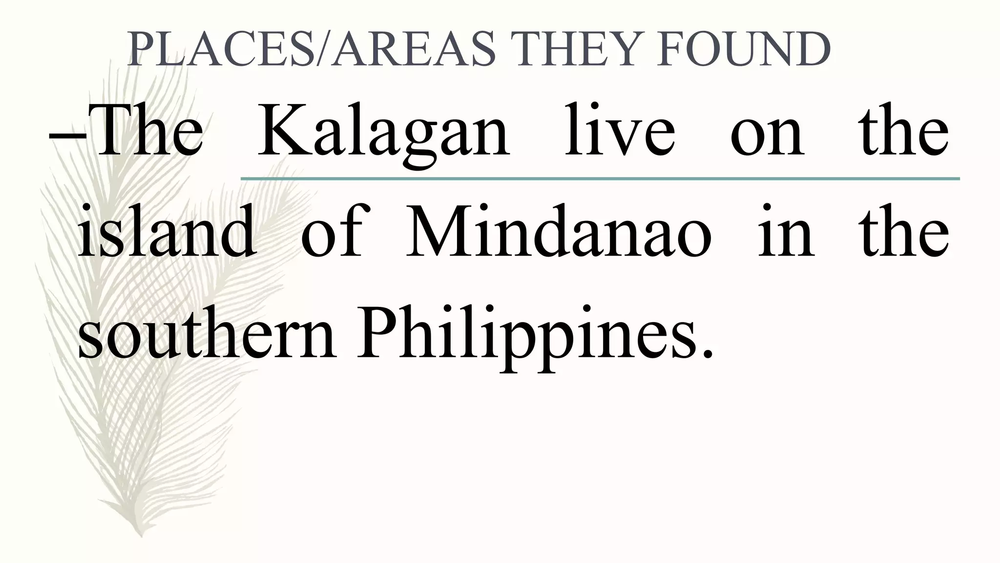 Kalagan ethnic group of the Philippines | PPTX