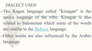 Kalagan ethnic group of the Philippines | PPTX
