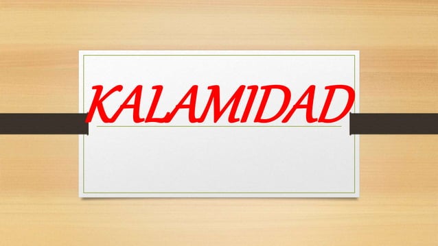 Kalamidad | PPTX