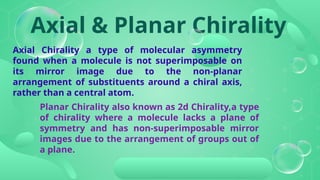 Kalash. dongre.pptx axial and planar chilarity | PPTX